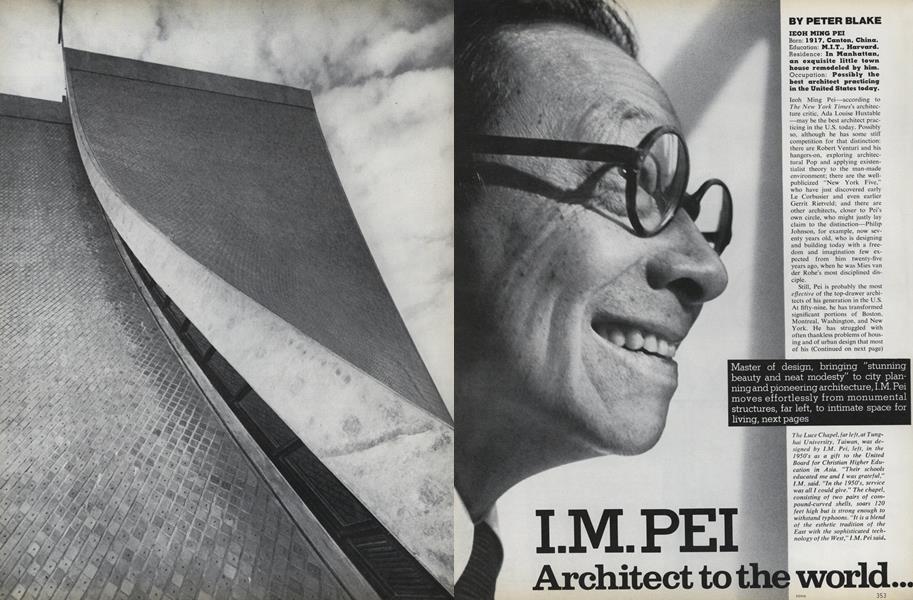 I.M. Pei Architect To the World.../I.M. Pei Designs for His Own Life ...